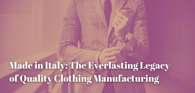 List Of Textiles & Clothing Manufacturers In Italy
